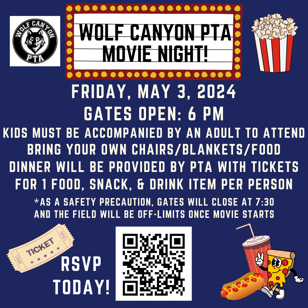 Join us for our last PTA event of the year: Movie Night, Friday, 5/3! – Wolf Canyon Elementary ...