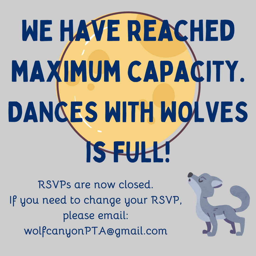 Dances with Wolves is FULL! – Wolf Canyon Elementary School PTA
